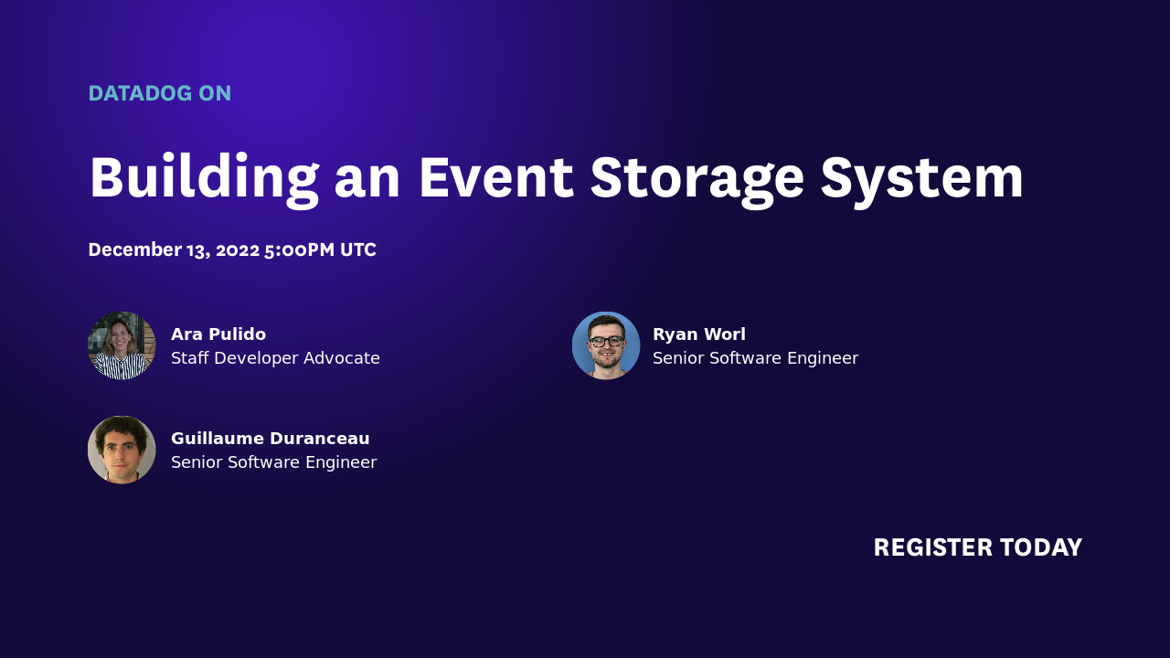 Datadog on Building an Event Storage System | Datadog on...