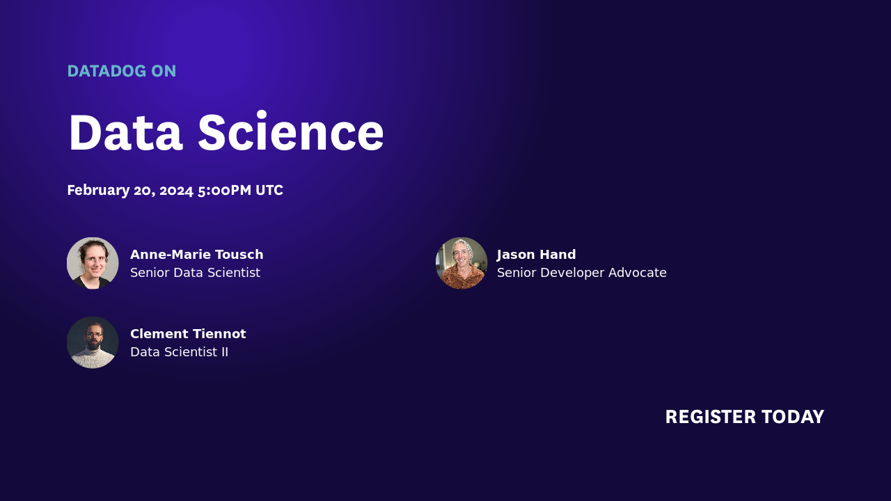 Datadog on Data Science | Datadog on...