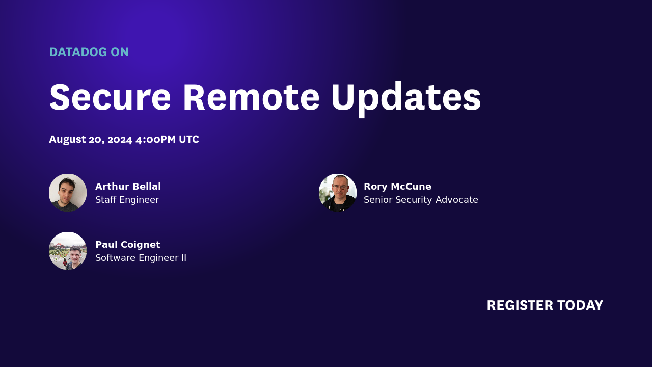 Datadog on Secure Remote Updates | Datadog on...