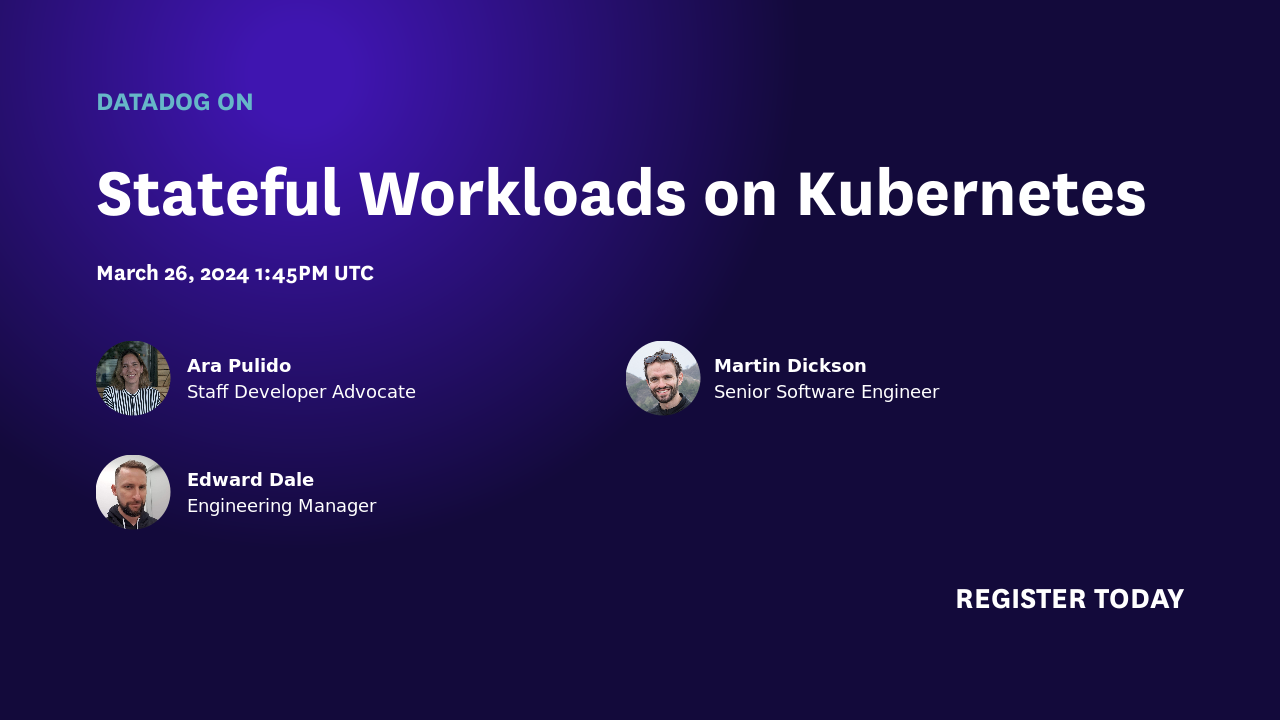Datadog on Stateful Workloads on Kubernetes | Datadog on... Datadog on Stateful Workloads on Kubernetes | Datadog on...