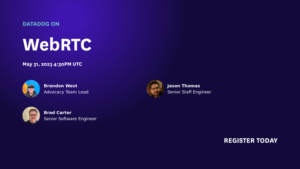 Datadog on WebRTC | Datadog on...
